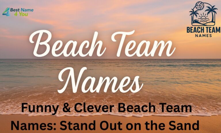 368+ Funny & Clever Beach Team Names: Stand Out on the Sand